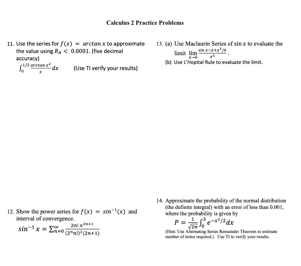 Solved Calculus 2 Practice Problems 11. Use the series for | Chegg.com