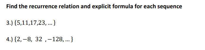 Solved Find the recurrence relation and explicit formula for | Chegg.com