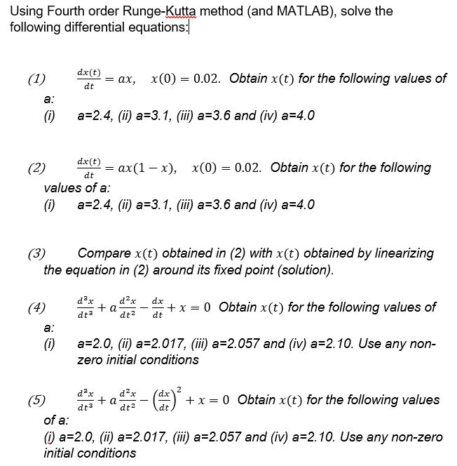 Solved Using Fourth order Runge-Kutta method (and MATLAB), | Chegg.com