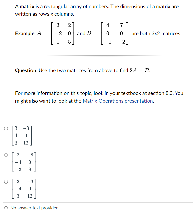Solved A matrix is a rectangular array of numbers. The | Chegg.com