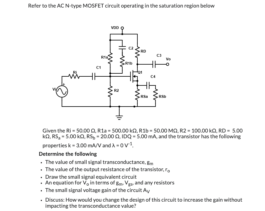Solved Refer to the AC N-type MOSFET circuit operating in | Chegg.com