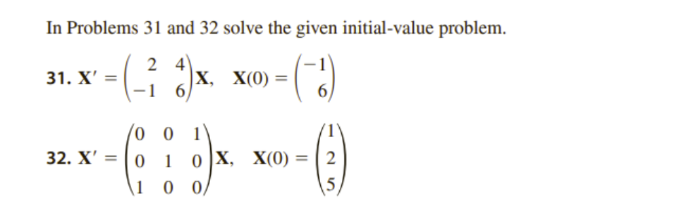 Solved In Problems 31 and 32 solve the given initial-value | Chegg.com
