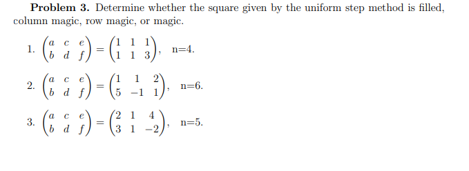 Problem 3. Determine whether the square given by the | Chegg.com
