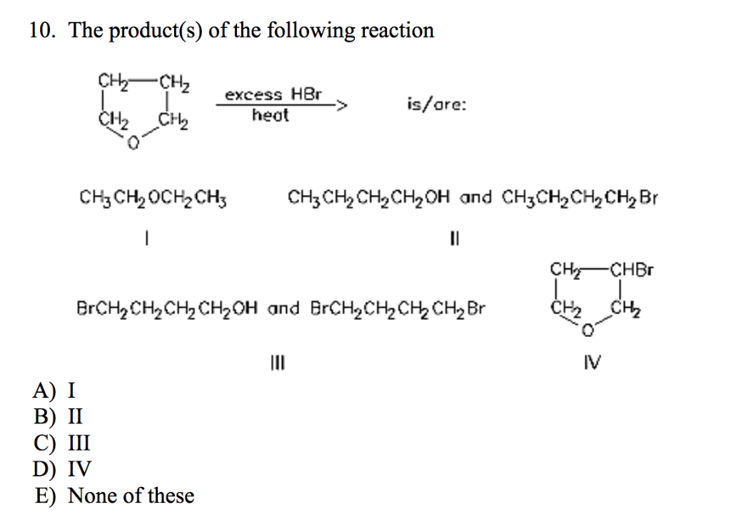 Solved 10. The product(s) of the following reaction CH CH2 | Chegg.com