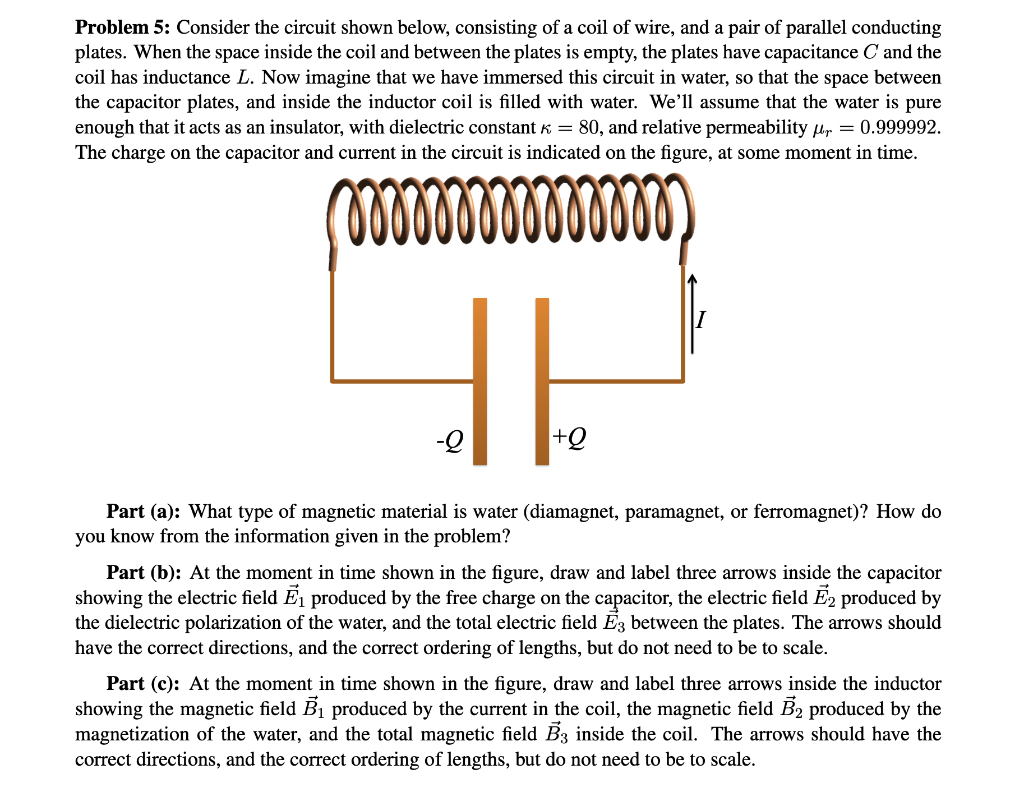 Solved: Problem 5: Consider The Circuit Shown Below, Consi... | Chegg.com