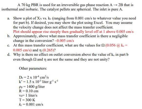 The same reaction in problem 1 occurs in an | Chegg.com