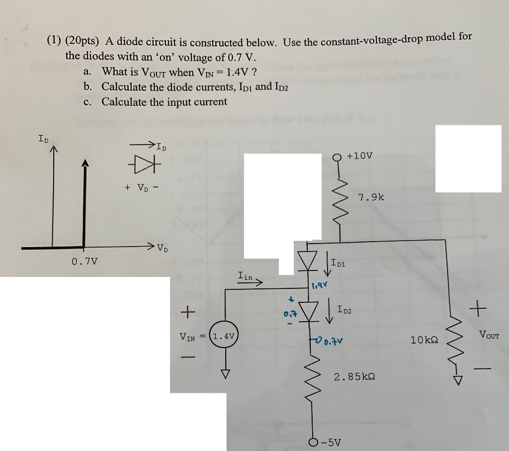 Solved (1) (20pts) A diode circuit is constructed below. Use | Chegg.com