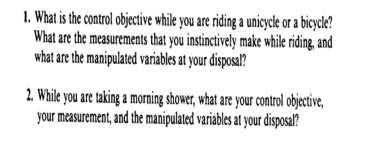 Solved 1. What is the control objective while you are riding | Chegg.com