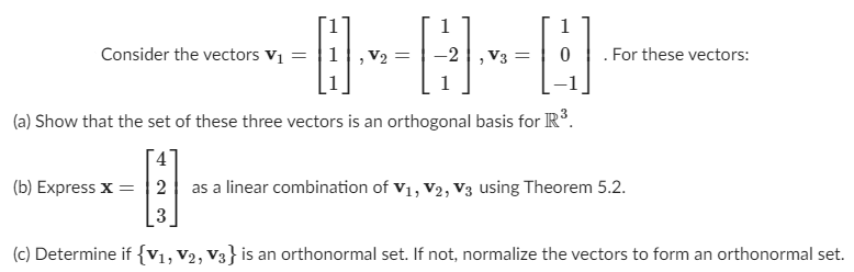 Solved 1 Consider the vectors V1 = 1 = 0- V2 V3 = For these | Chegg.com