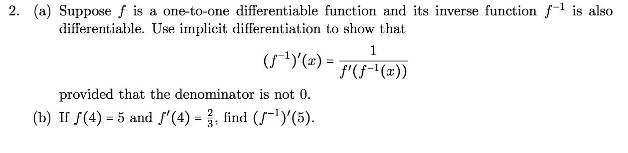 Solved 2. (a) Suppose f is a one-to-one differentiable | Chegg.com