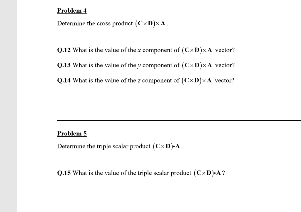 Solved For The Following Problems 2 5 Use The Following