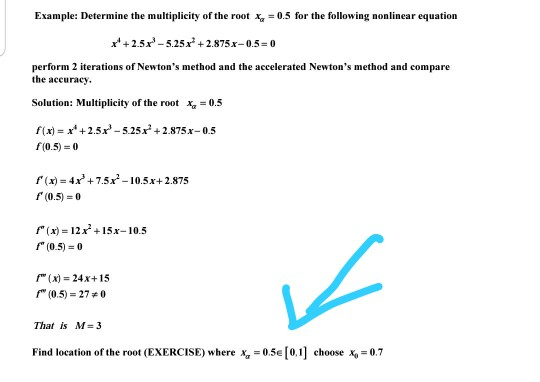 Solved Example: Determine the multiplicity of the root x = | Chegg.com