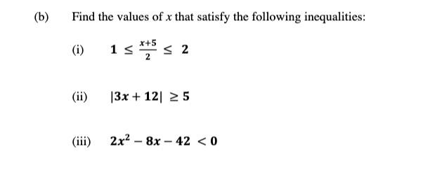 Solved (b) Find the values of x that satisfy the following | Chegg.com