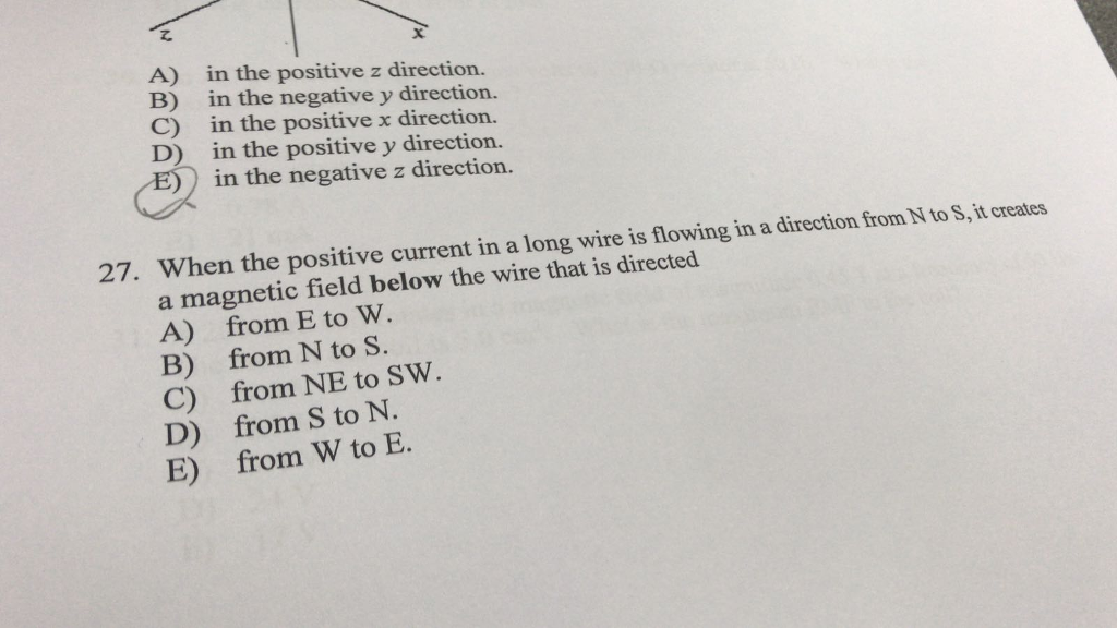 Solved A) B) C) D) in the positive z direction. in the | Chegg.com