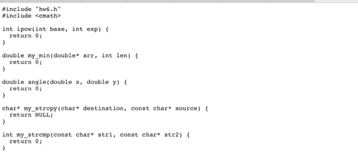 Solved Download the starter code main.cpp, hw6.h, and | Chegg.com
