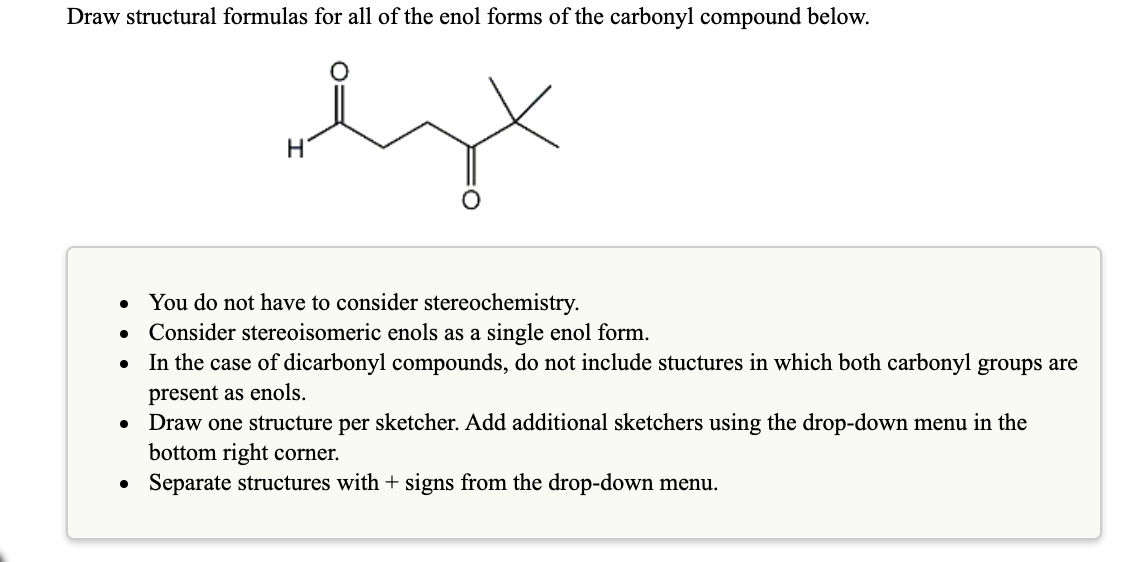 Solved Draw structural formulas for all of the enol forms of | Chegg.com