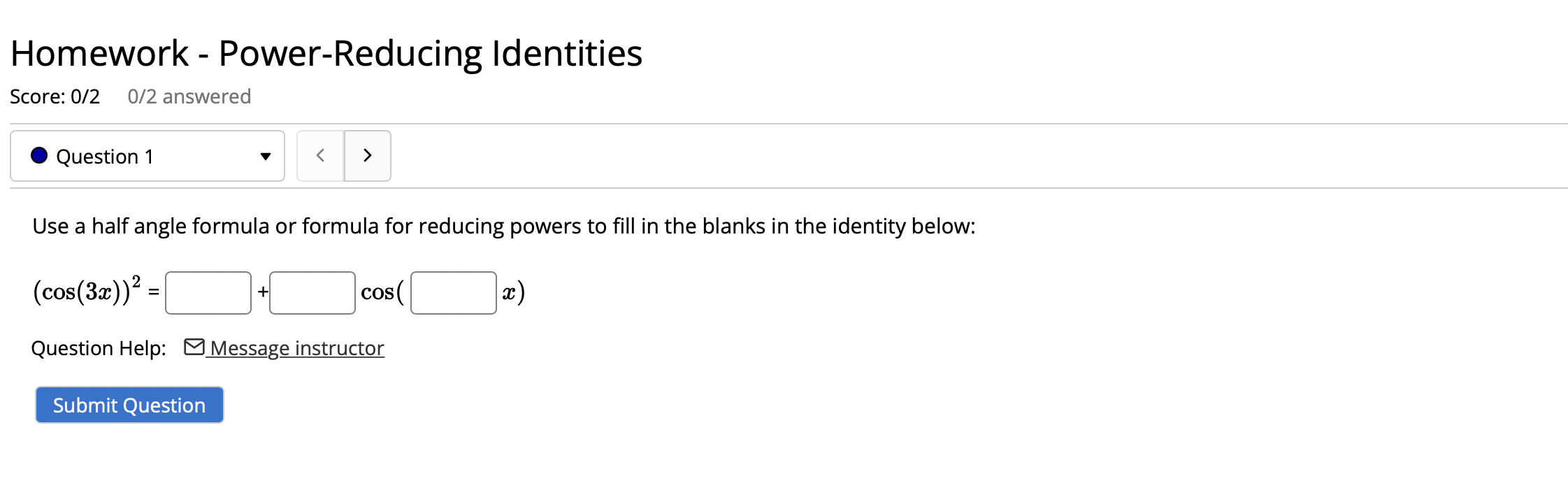 Solved Homework - Power-Reducing Identities Score: 0/20/2 | Chegg.com