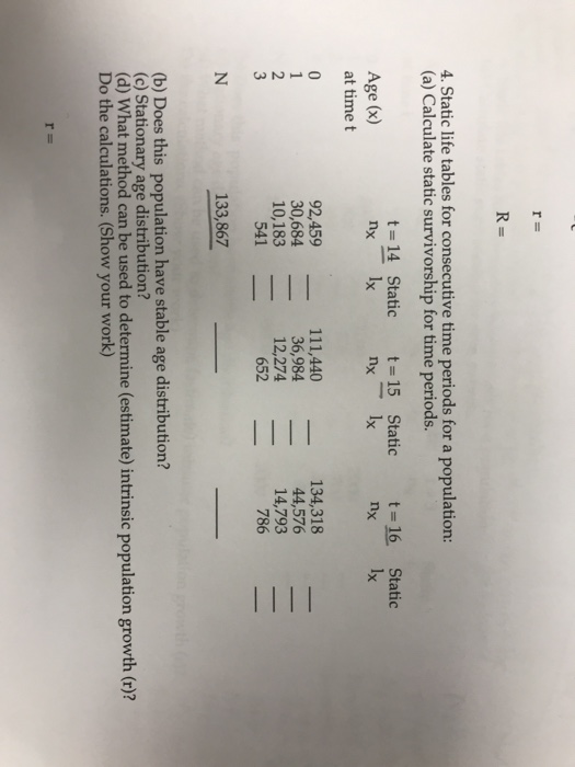 Solved R= 4. Static life tables for consecutive time periods | Chegg.com