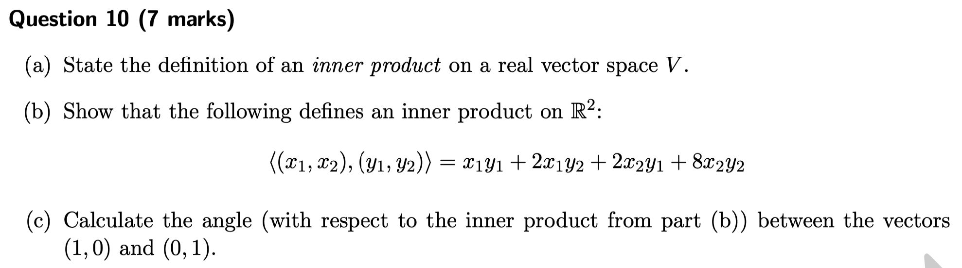 Solved Question 10 (7 marks) (a) State the definition of an | Chegg.com