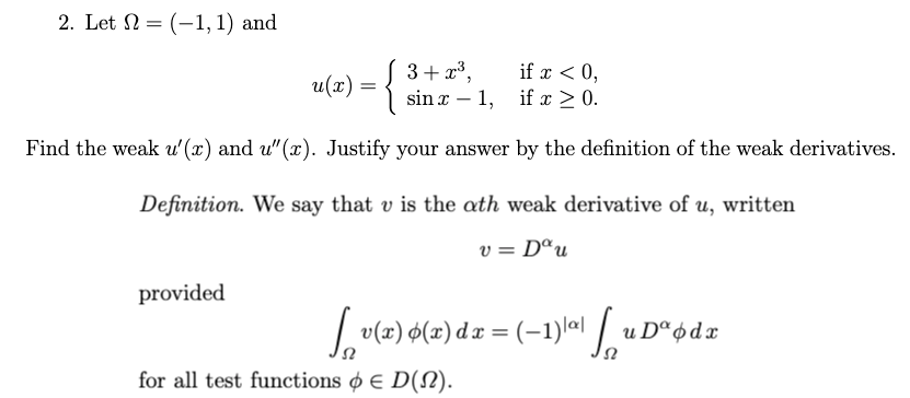 Solved 2. Let I2 = (-1,1) and u(x) = { 3+r, if x