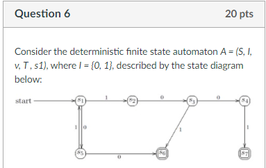Solved Question 6 20 pts Consider the deterministic finite | Chegg.com
