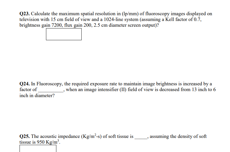 Solved Q23. Calculate the maximum spatial resolution in | Chegg.com