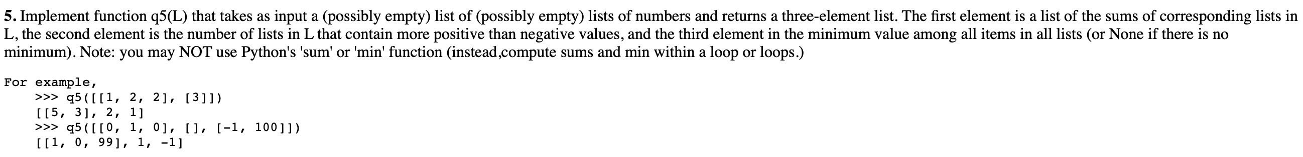 Solved 5 Implement Function Q5l That Takes As Input A