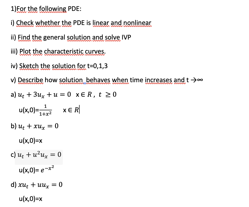 Solved 1)For the following PDE: i) Check whether the PDE is | Chegg.com