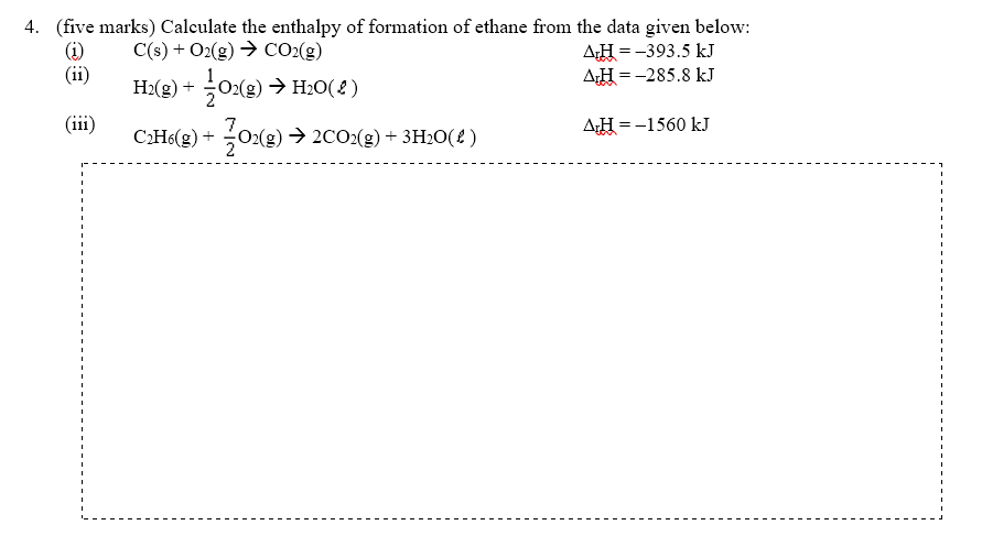 Solved (five marks) Calculate the enthalpy of formation of | Chegg.com