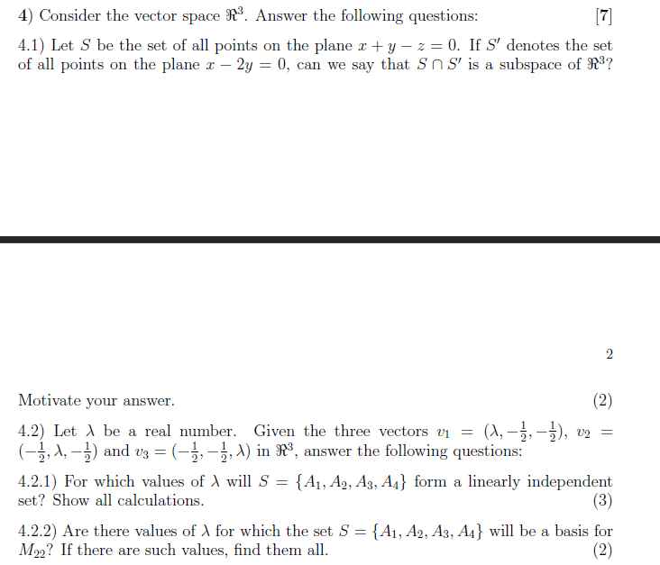 Solved 4) Consider the vector space R³. Answer the following | Chegg.com