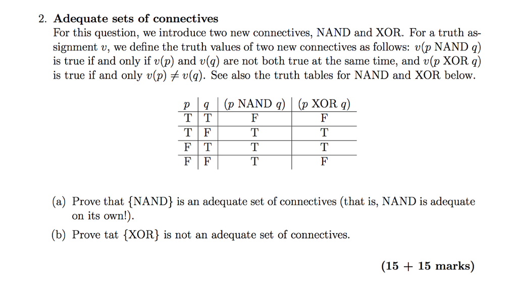 Solved 2. Adequate sets of connectives For this question, we | Chegg.com