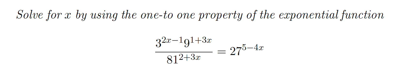Solved Solve for x by using the one-to one property of the | Chegg.com