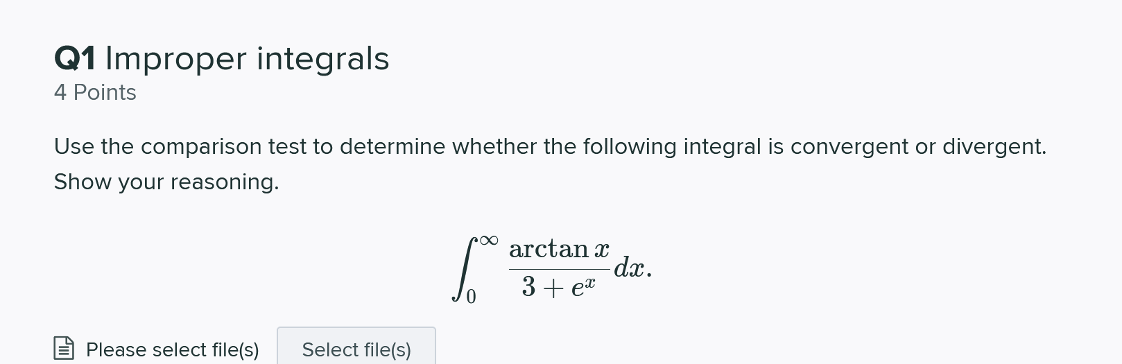 Solved Q1 Improper integrals 4 Points Use the comparison | Chegg.com