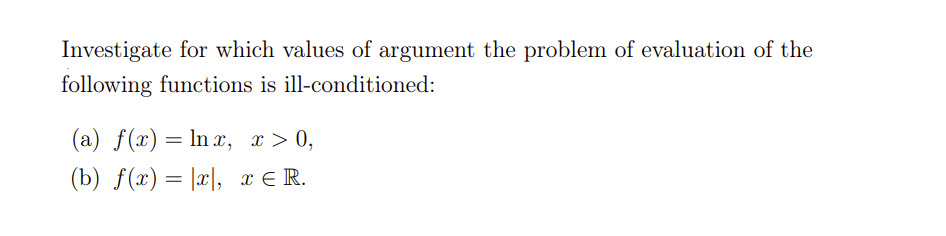 Solved Investigate for which values of argument the problem | Chegg.com