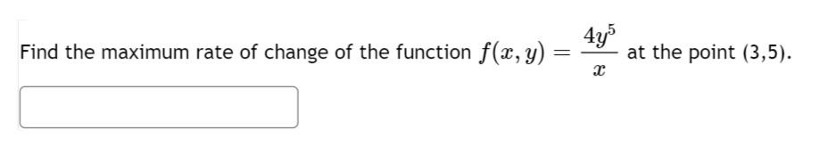 Solved Find the maximum rate of change of the function | Chegg.com