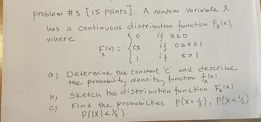 Solved problem \#3 [15 points ]: A random variable X has a | Chegg.com
