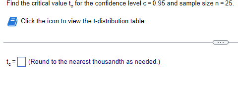 Solved Find the critical value tc for the confidence level | Chegg.com