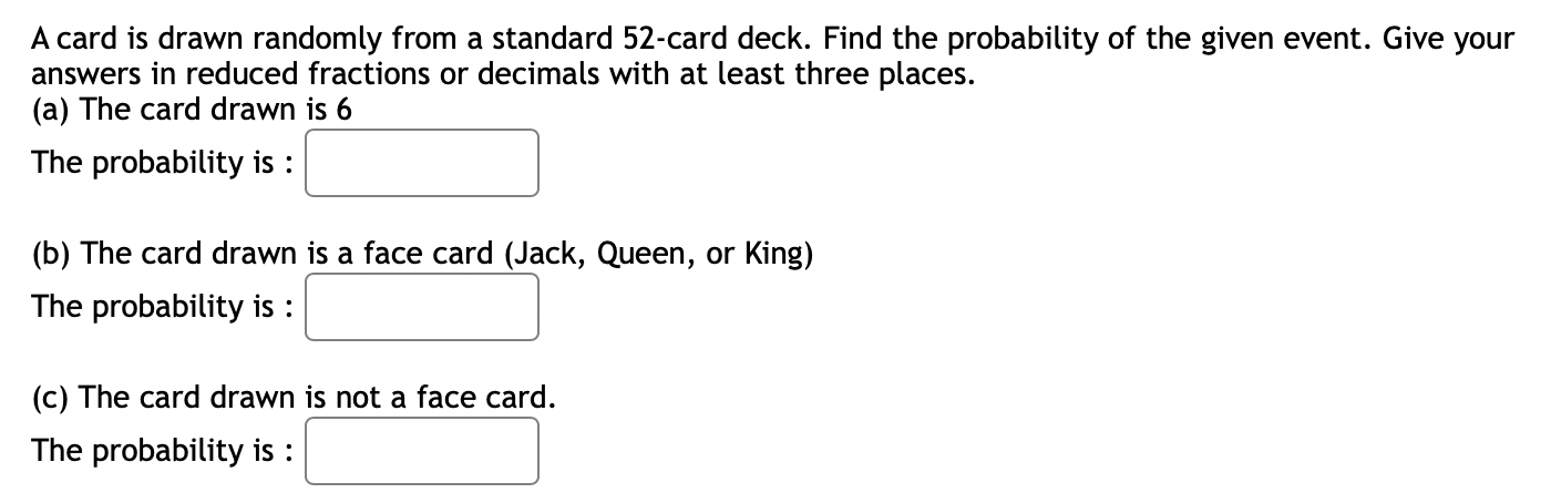 Solved A card is drawn randomly from a standard 52-card | Chegg.com