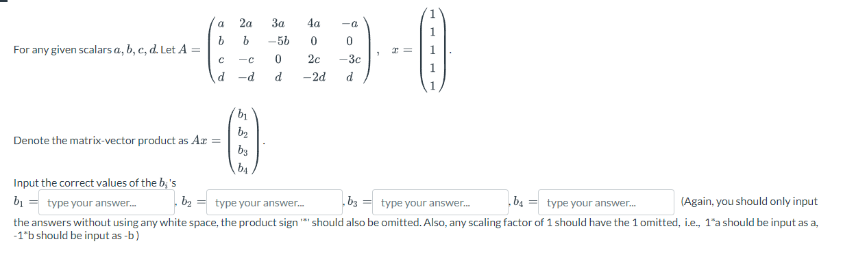 Solved For any given scalars a,b,c,d. Let | Chegg.com