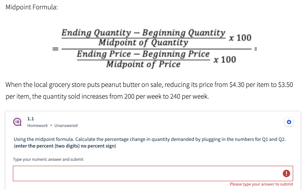 Solved Midpoint Formula: = Midpoint of Price Ending Price − | Chegg.com
