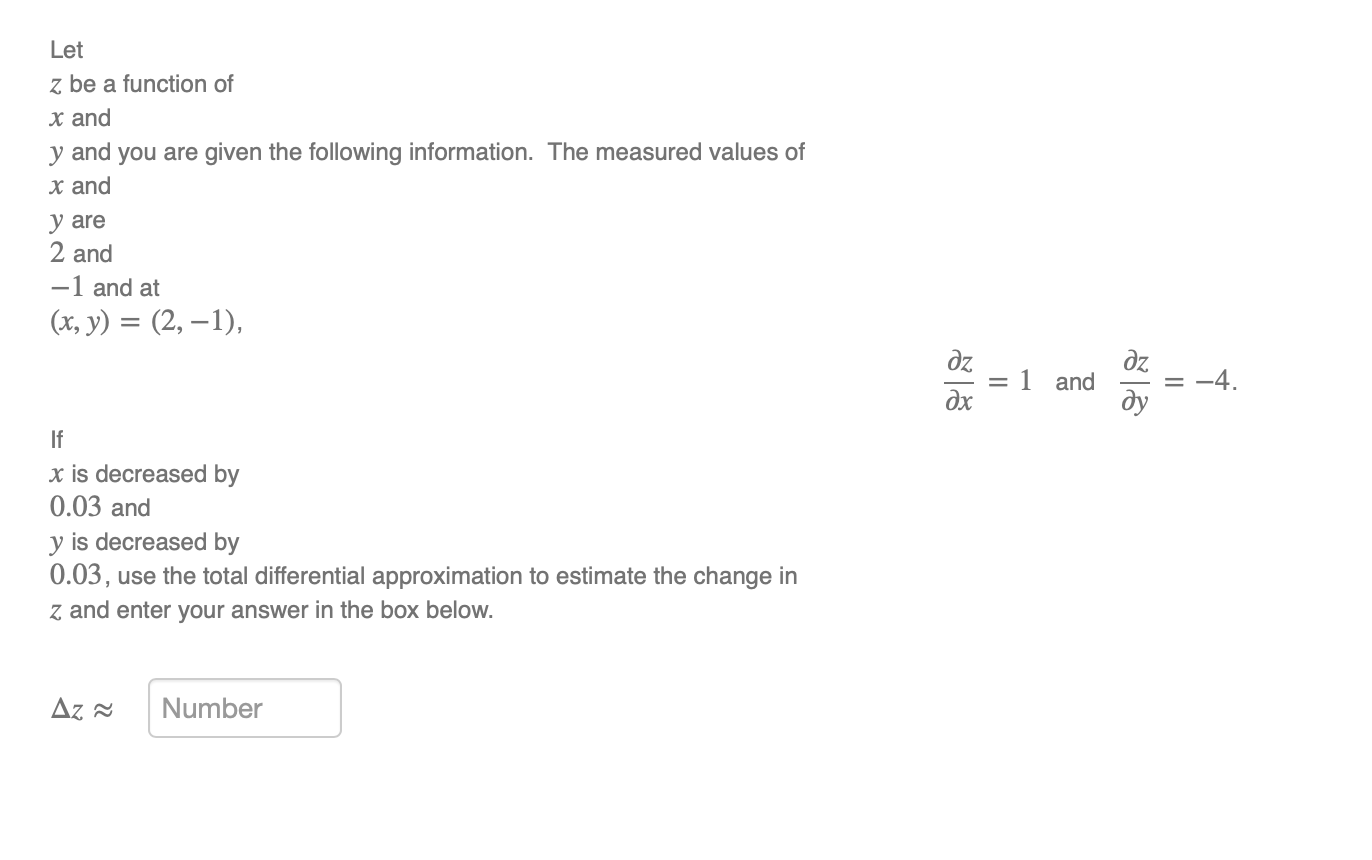 Solved Let Z Be A Function Of X And Y And You Are Given The Chegg solved-let-z-be-a-function-of-x-and-y-and-you-are-given-the-chegg