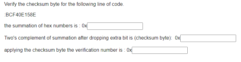 Solved Verify the checksum byte for the following line of | Chegg.com