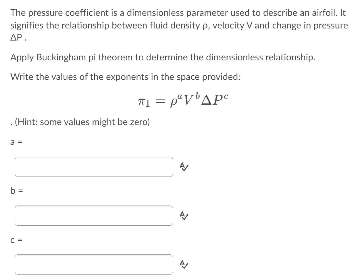 Solved The pressure coefficient is a dimensionless parameter | Chegg.com