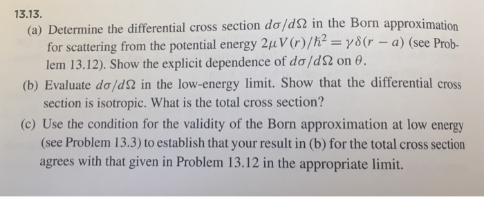 Solved a) determine the differential cross section... show | Chegg.com
