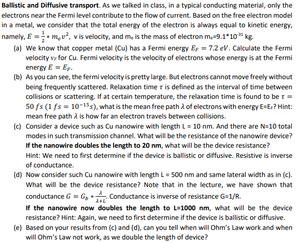 Solved Ballistic And Diffusive Transport As We Talked In