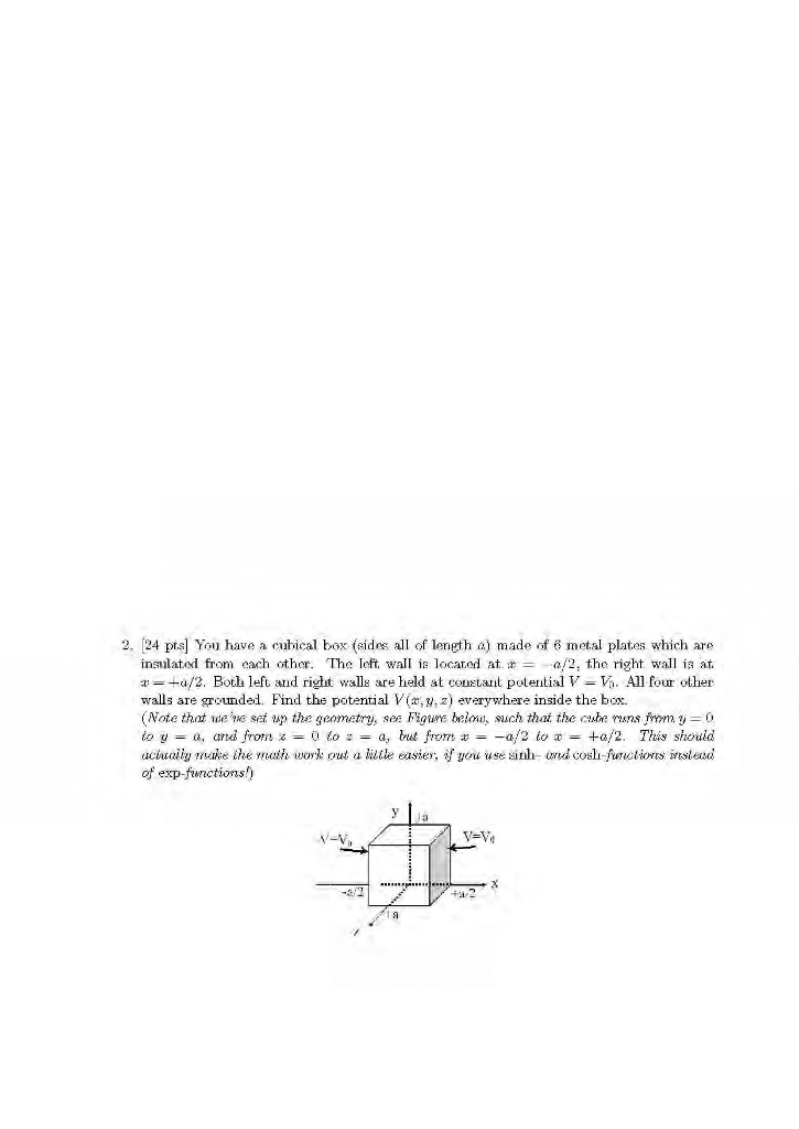 Solved 2, 24 pts] yeni have a cubical box (sides all of | Chegg.com