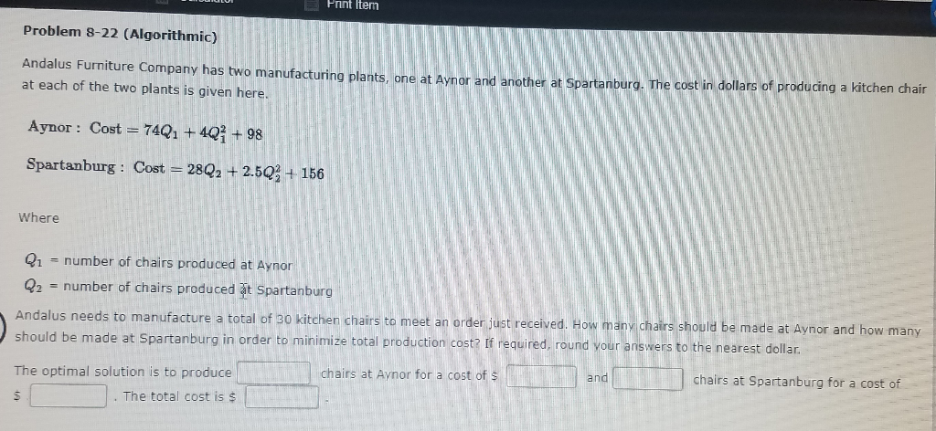 Solved Frint Item Problem 8-22 (Algorithmic) Andalus | Chegg.com Solved Frint Item Problem 8-22 (Algorithmic) Andalus | Chegg.com