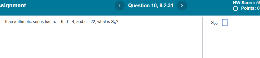 Solved If an arithmetic series has a1=6,d=4, and n=22, what | Chegg.com