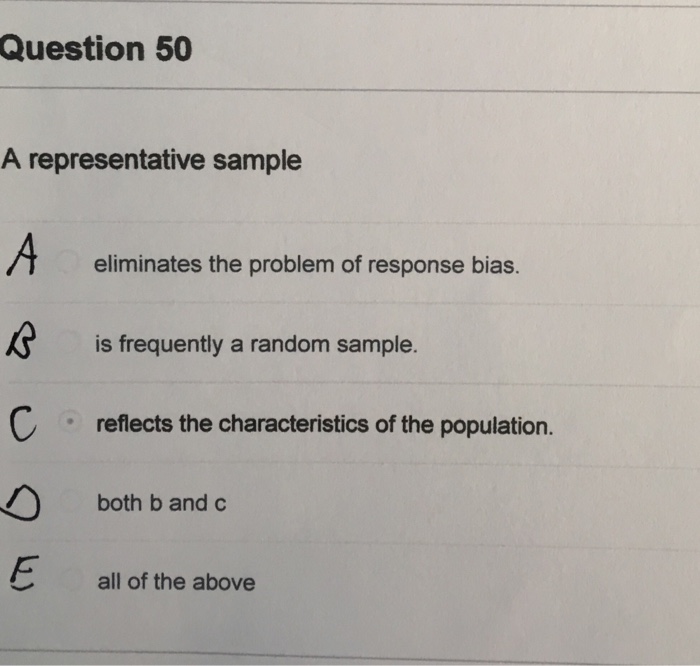Solved Question 50 A representative sample eliminates the | Chegg.com