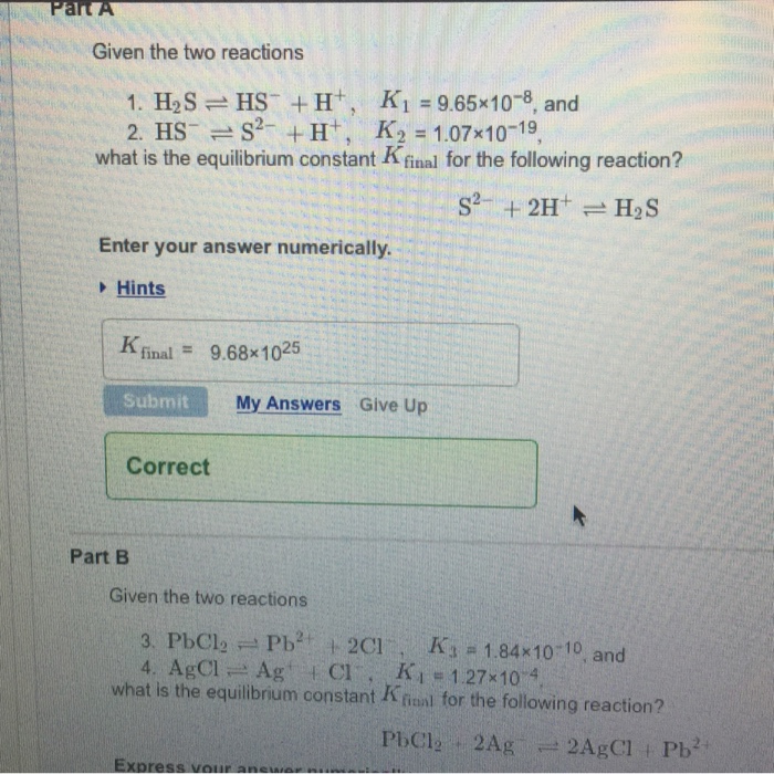 Solved Given the two reactions 1. H2S-HS-+H', Ki = | Chegg.com